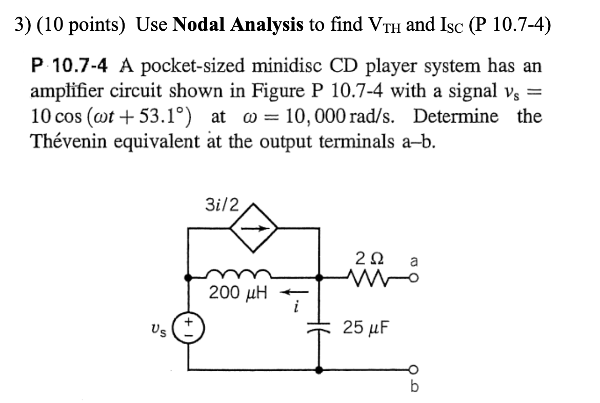 Solved 3) (10 points) Use Nodal Analysis to find VTH and ISC | Chegg.com