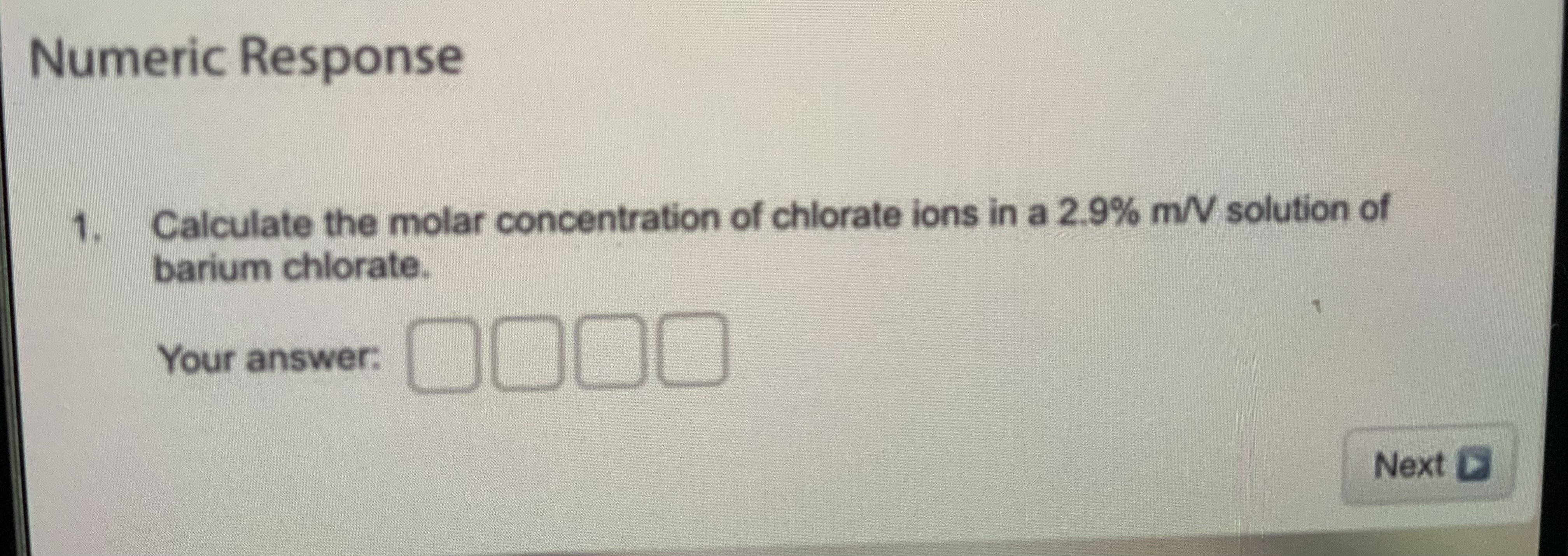 Solved 1. Calculate the molar concentration of chlorate ions | Chegg.com