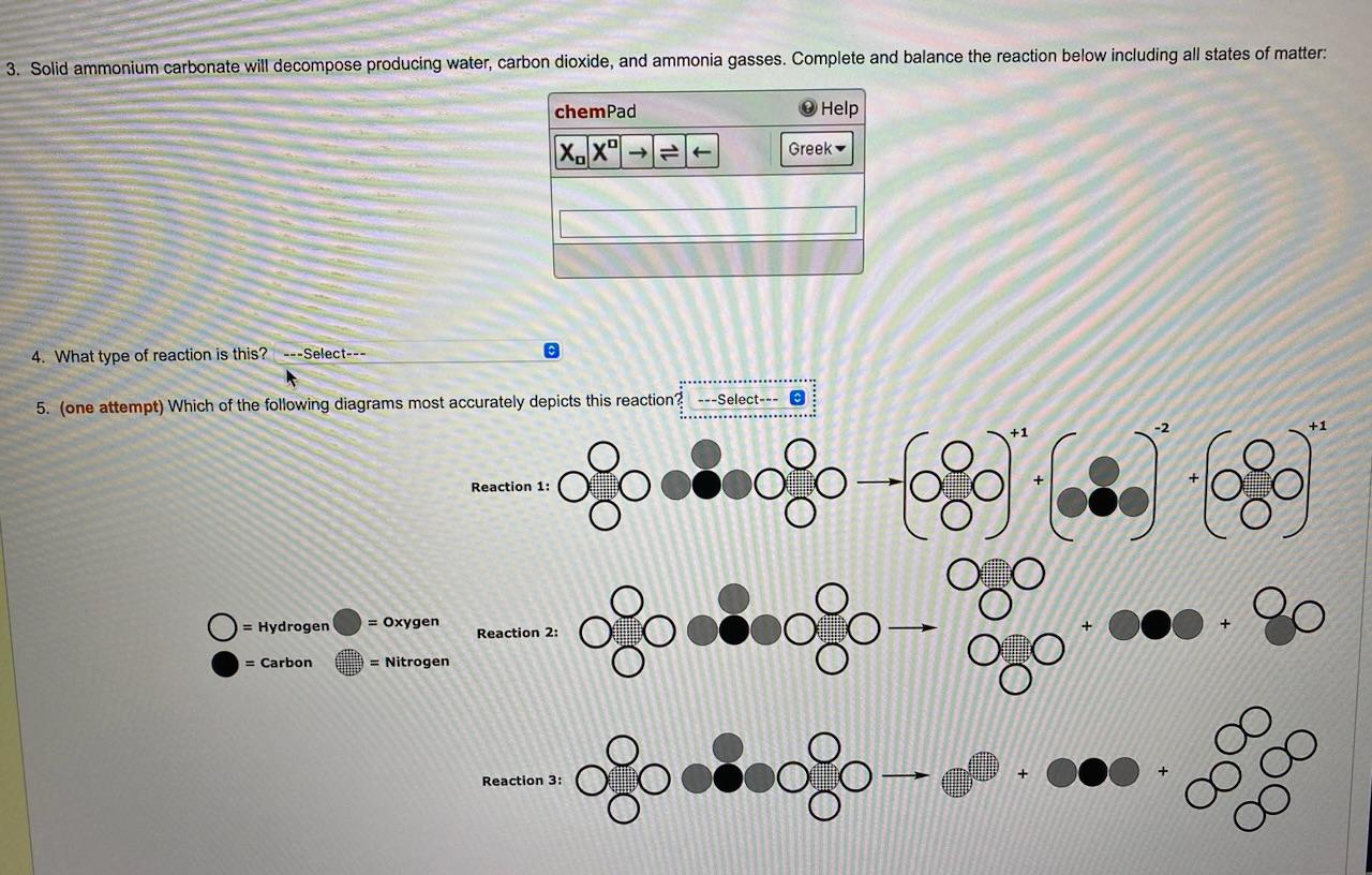 Solved 3. Solid ammonium carbonate will decompose producing | Chegg.com