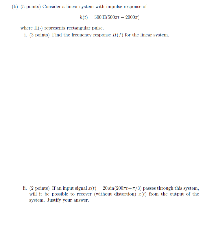Solved (b) (5 points) Consider a linear system with impulse | Chegg.com