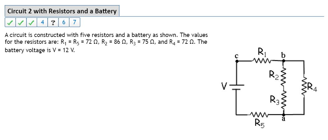 Solved Circuit 2 with Resistors and a Battery 4 ? 6 7 A | Chegg.com