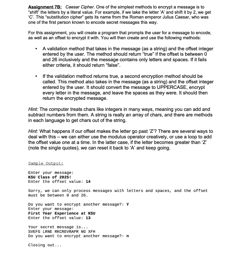 Solved Assignment 7B: Caesar Cipher. One of the simplest | Chegg.com