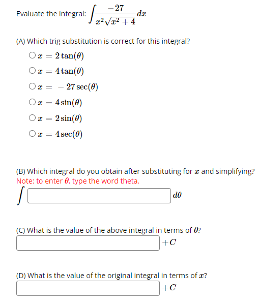 Solved Evaluate the integral: ∫x2x2+4−27dx (A) Which trig | Chegg.com