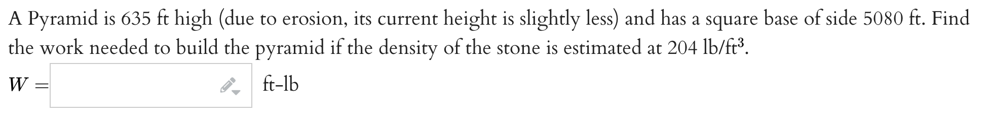 Solved A Pyramid is 635ft ﻿high (due to erosion, its current | Chegg.com