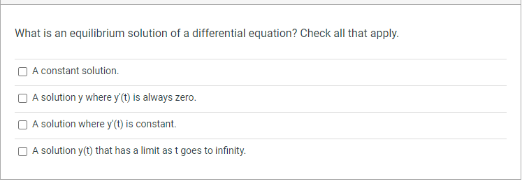 Solved What is an equilibrium solution of a differential | Chegg.com