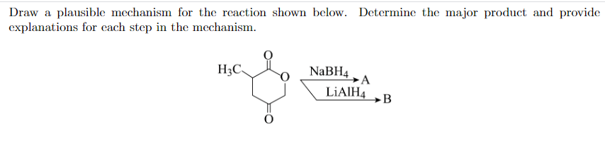 Solved Draw a plausible mechanism for the reaction shown | Chegg.com