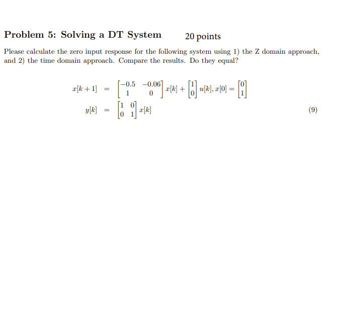 Solved Please Calculate The Zero Input Response For The 