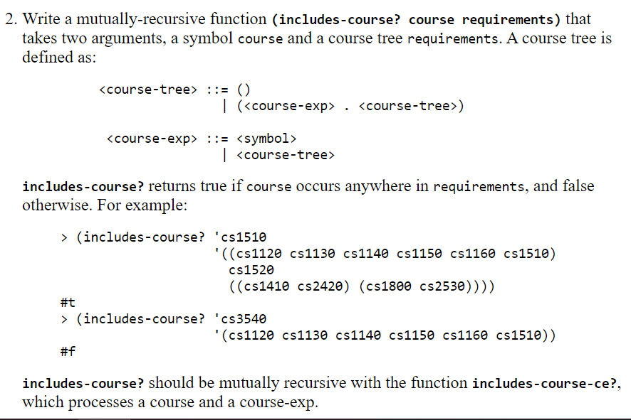 Solved Write a RACKET code and attach a snapshot of your | Chegg.com