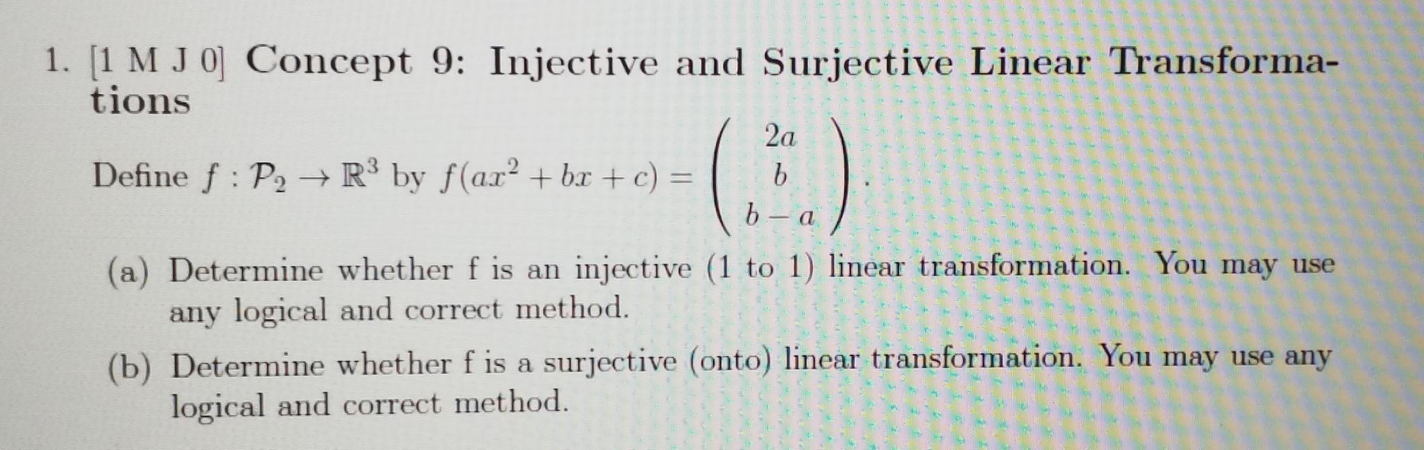 Solved 1. [1 M J O Concept 9: Injective and Surjective | Chegg.com
