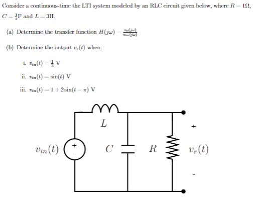 Solved Consider a continuous-time the LTI system modelod by | Chegg.com