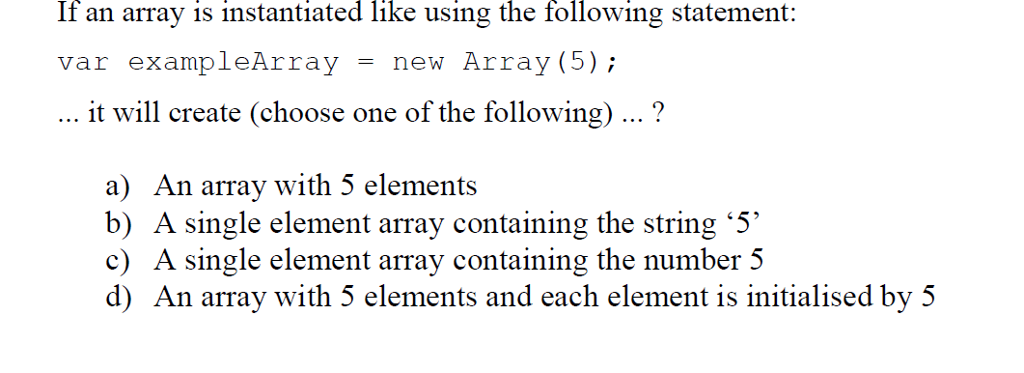 Solved If an array is instantiated like using the following | Chegg.com
