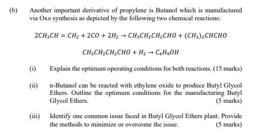 Solved (b) Another important derivative of propylene is | Chegg.com