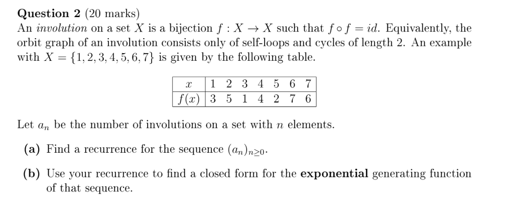 Solved Question 2 (20 marks) An involution on a set X is a | Chegg.com