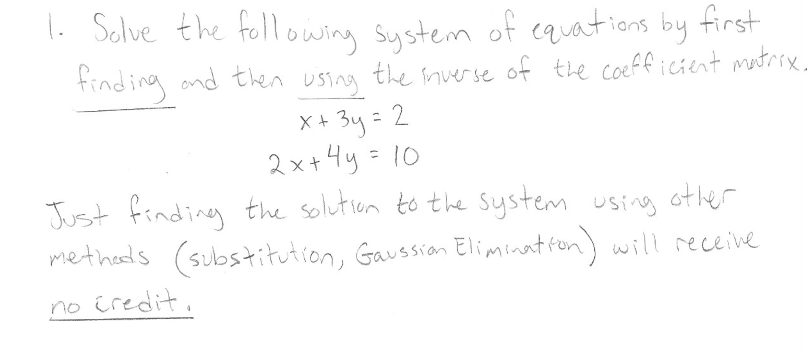 Solved - l. Solve the following system of equations by first | Chegg.com