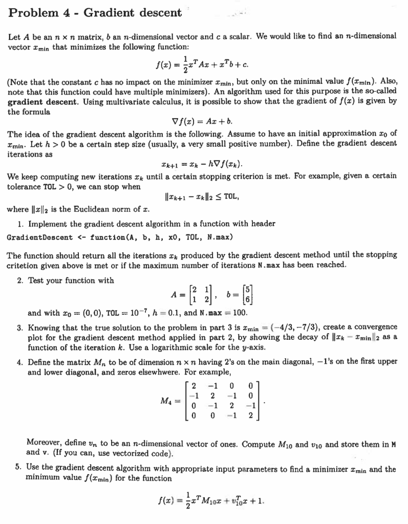 Solved Problem 4 - Gradient descent Let A be an n×n matrix, | Chegg.com