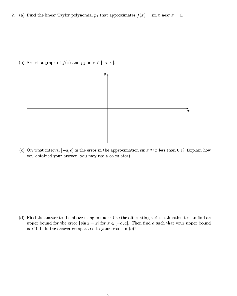 Solved 2. (a) Find the linear Taylor polynomial p1 that | Chegg.com