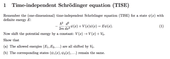 Solved 1 Time-independent Schrödinger equation (TISE) | Chegg.com