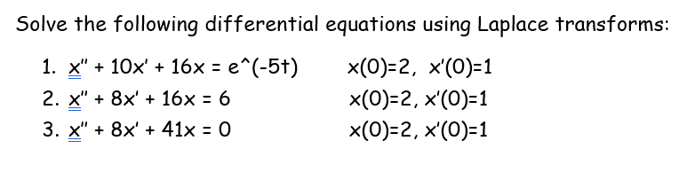 Solved Solve the following differential equations using | Chegg.com