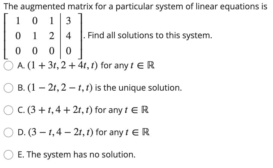 Solved The augmented matrix for a particular system of | Chegg.com