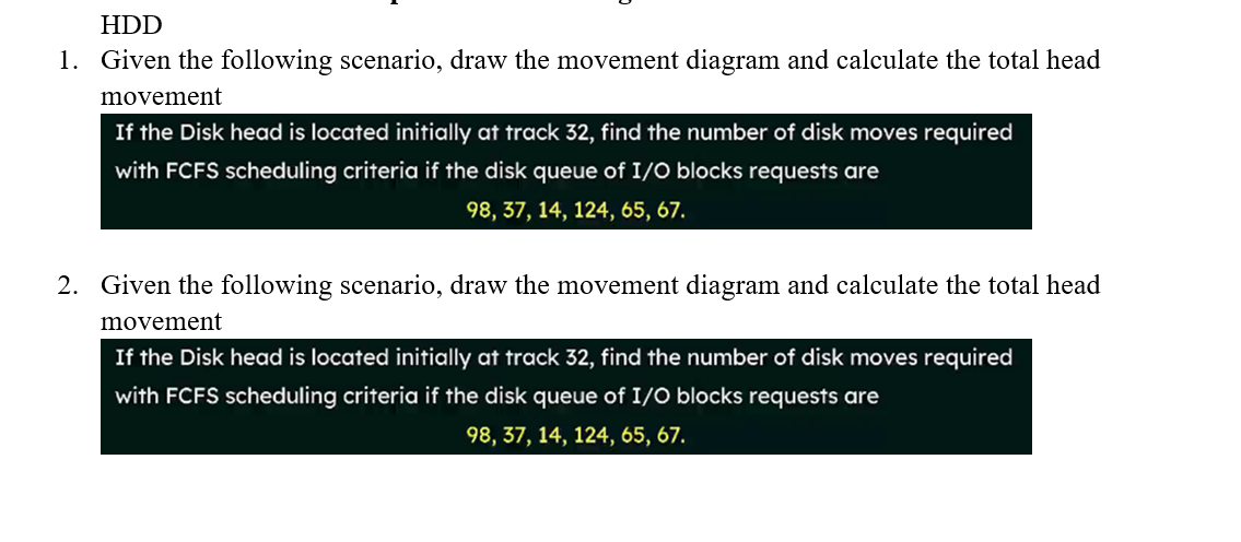 Solved Given the following scenario, draw the movement | Chegg.com