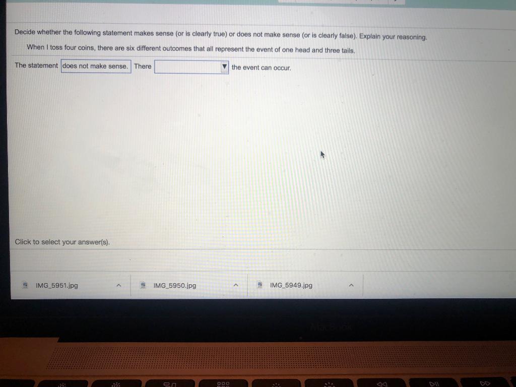 Solved Decide whether the following statement makes sense | Chegg.com