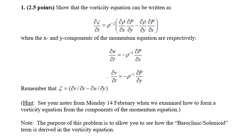 Solved 1. (2.5 points) Show that the vorticity equation can | Chegg.com