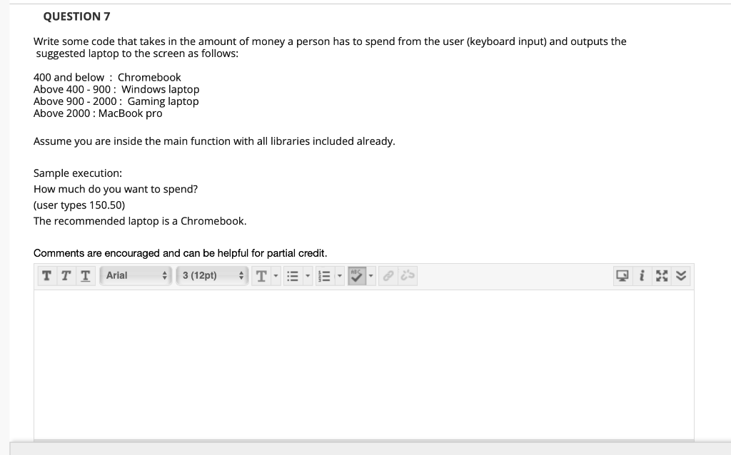 Solved QUESTION 7 Write some code that takes in the amount | Chegg.com