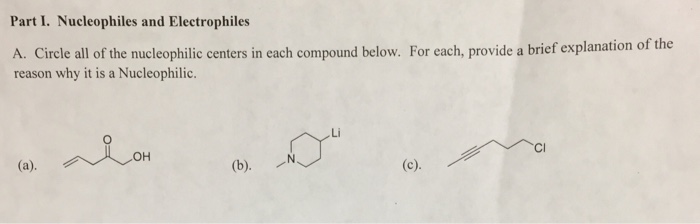 Solved Part I. Nucleophiles and Electrophiles A. Circle all | Chegg.com