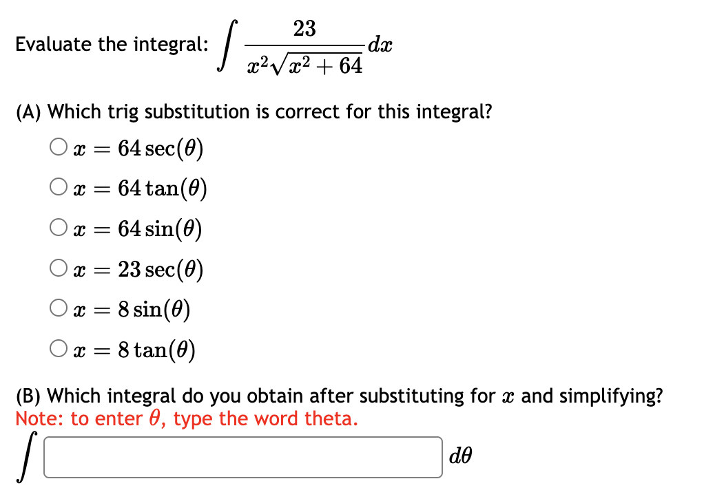Solved Evaluate the integral: ∫x2x2+6423dx (A) Which trig | Chegg.com
