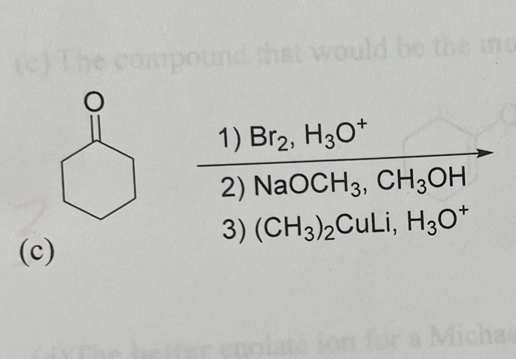 Solved The compound that would be the mo O 1) Br2, H30+ 2) | Chegg.com