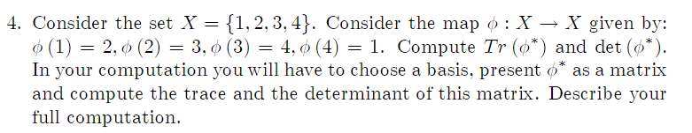 Solved 4. Consider the set X={1,2,3,4}. Consider the map | Chegg.com