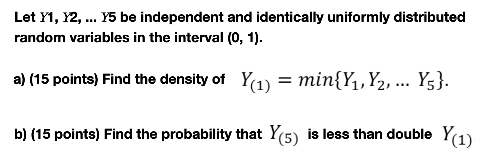 Solved Let Y1, Y2, ... Y5 be independent and identically | Chegg.com