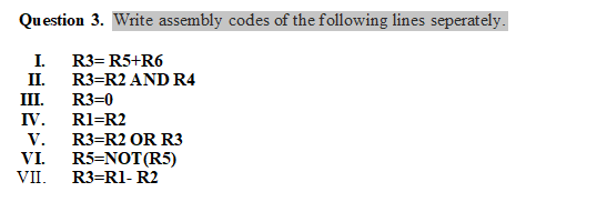 Solved Question 3. Write assembly codes of the following | Chegg.com