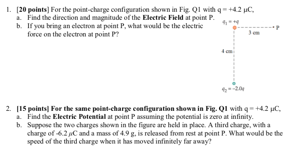 Solved 1. [20 points for the point-charge configuration | Chegg.com