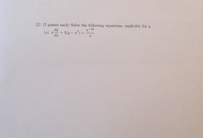 Solved (2) (5 points each) Solve the following equations, | Chegg.com