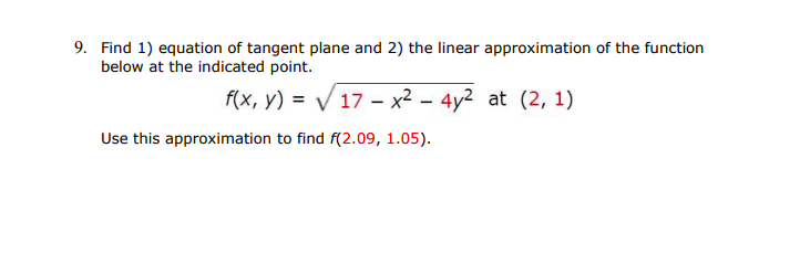 Solved 9. Find 1) equation of tangent plane and 2) the | Chegg.com
