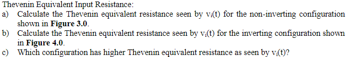 Solved Figure 3.0: Non-Inverting ConfigurationFigure 4.0: | Chegg.com