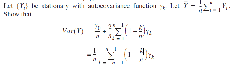 Solved Let {y } Be Stationary With Autocovariance Function