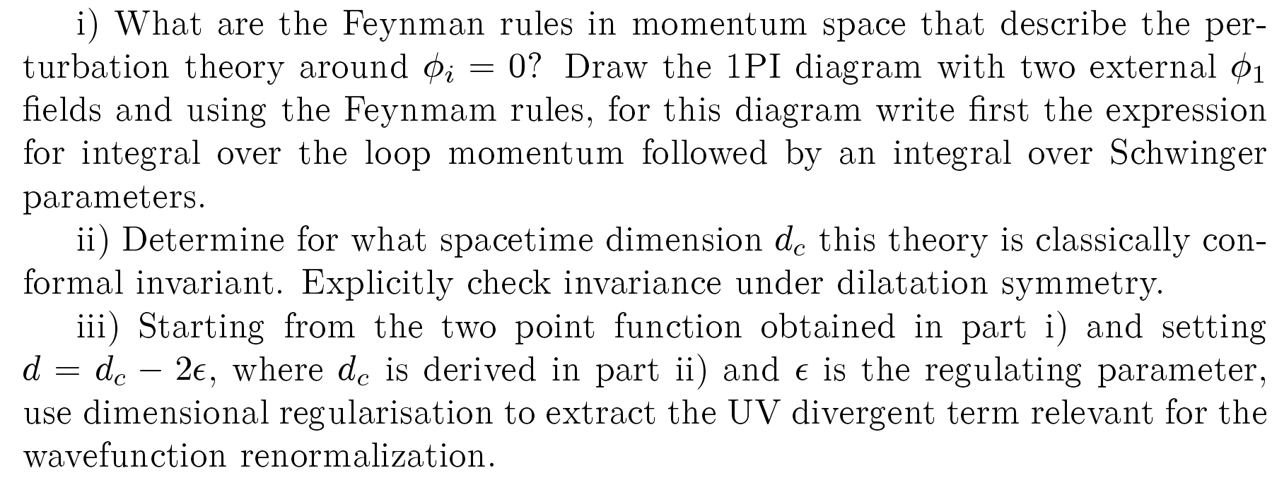 Consider the following Lagrangian density for three | Chegg.com Consider the following Lagrangian density for three | Chegg.com