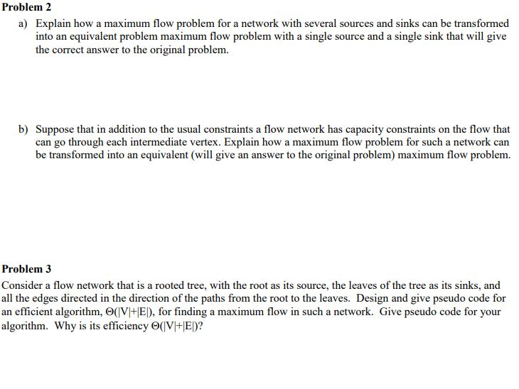 Problem 2 Explain how a maximum flow problem for a | Chegg.com