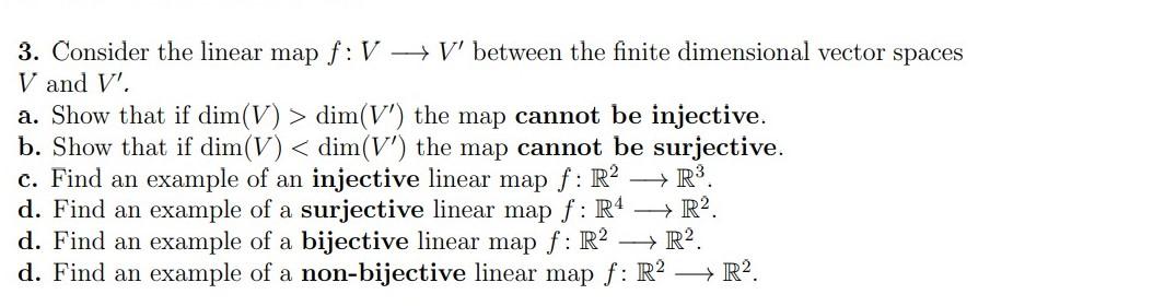 Solved 3. Consider the linear map f: V +V' between the | Chegg.com
