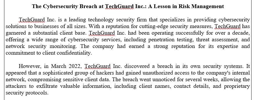 The Cybersecurity Breach at TechGuard Inc.: A Lesson | Chegg.com