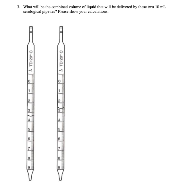 Solved 3. What will be the combined volume of liquid that | Chegg.com