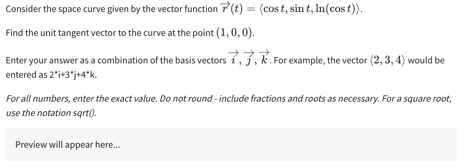Solved Consider the space curve given by the vector | Chegg.com