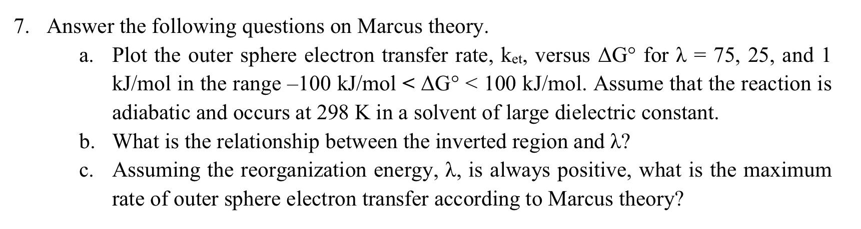 7. Answer the following questions on Marcus theory. | Chegg.com