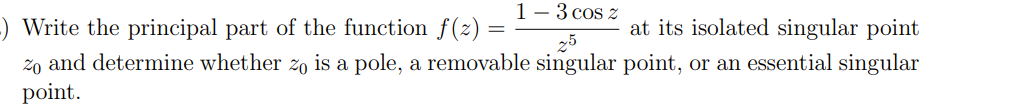 Solved 25 1 - 3 cos 2 ) Write the principal part of the | Chegg.com