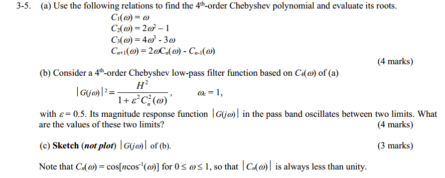 Solved C1(ω)=ωC2(ω)=2ω2−1C3(ω)=4ω3−3ωCn+1(ω)=2ωCn(ω)−Cn−1(ω) | Chegg.com