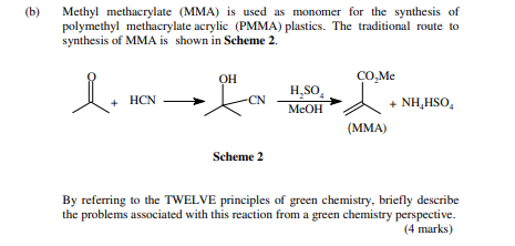 Solved (b) ( Methyl methacrylate (MMA) is used as monomer | Chegg.com