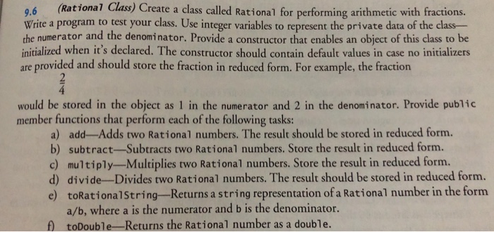 Solved 4.6 (Rat ional Class) Create a class called Rational | Chegg.com