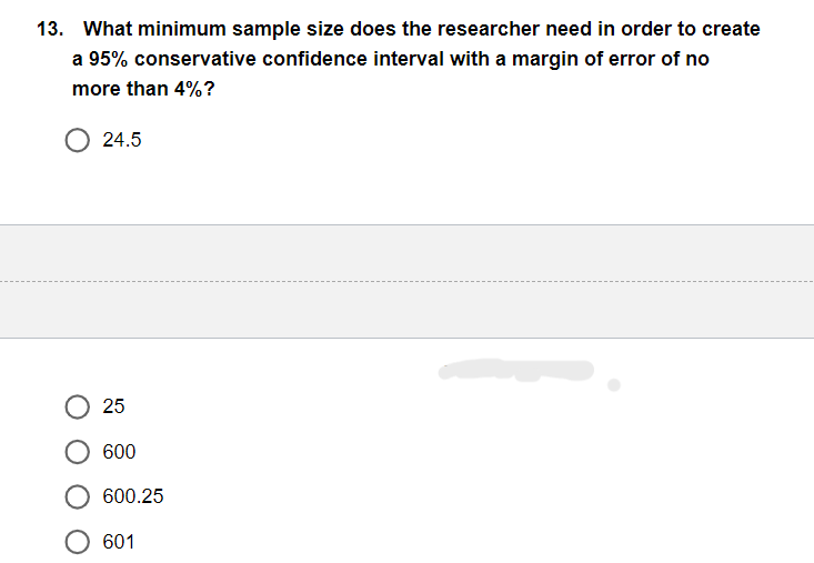 Solved 13. What minimum sample size does the researcher need | Chegg.com